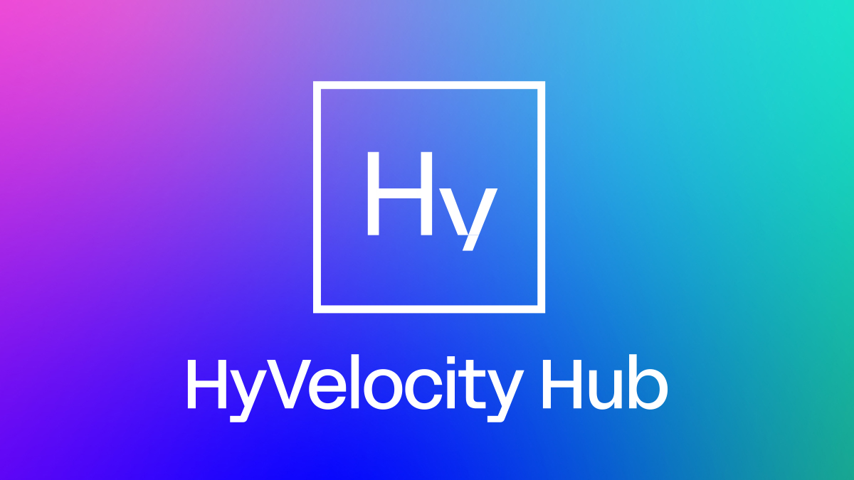 Introducing HyVelocity Hub | HyVelocity Hub